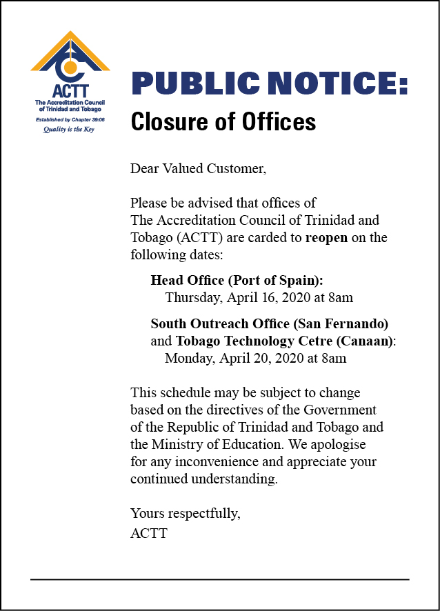 Opening and Closure Notices